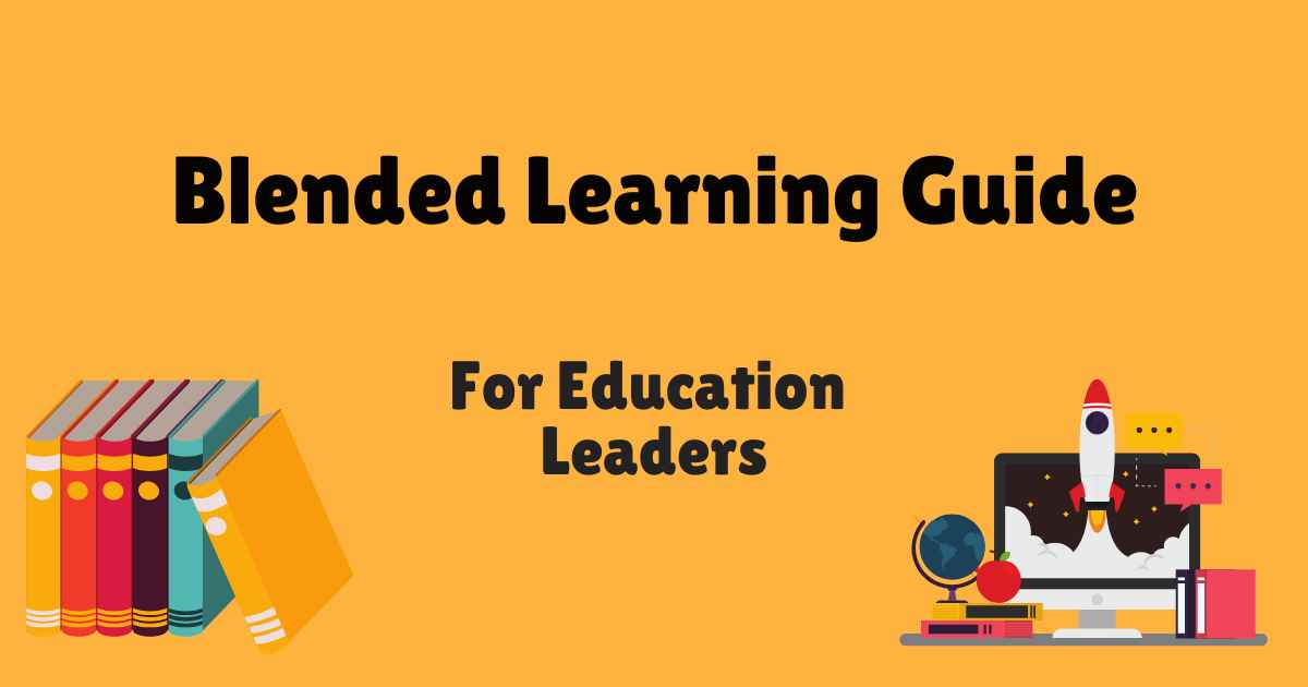 Implementation Guide to Blended Learning
